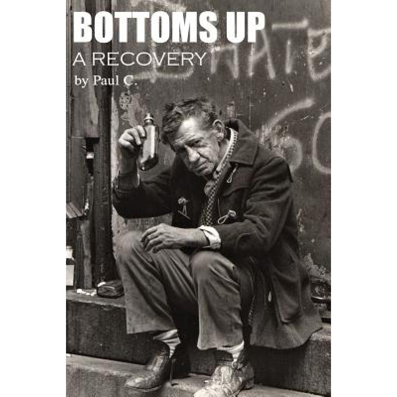 Bottoms Up: A Recovery