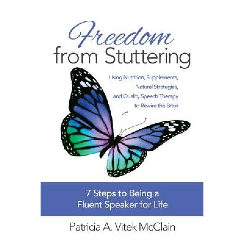 Freedom from Stuttering: Using Nutrition, Su...