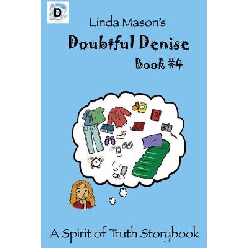 Doubtful Denise: Linda Mason's