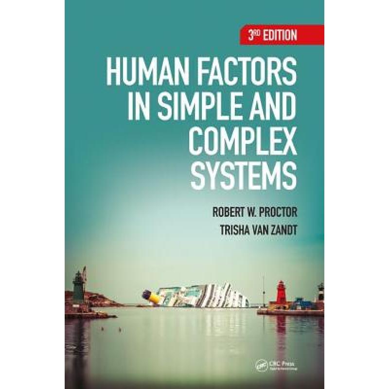 Human Factors in Simple and Complex Systems