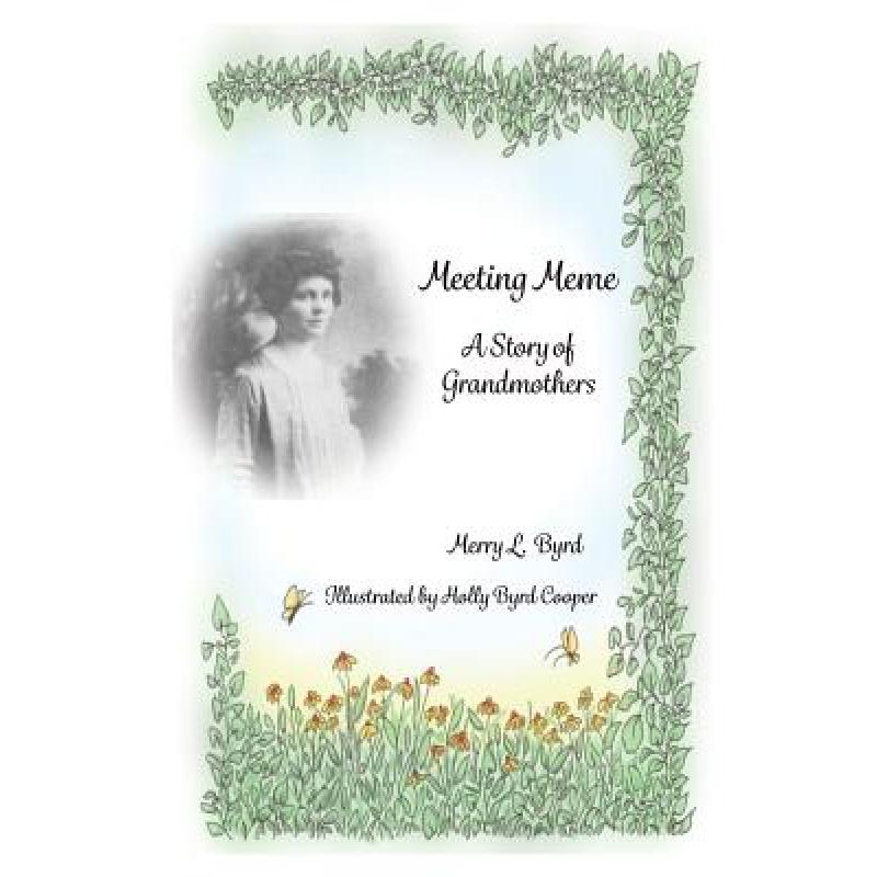 Meeting Meme: A Story of Grandmothers