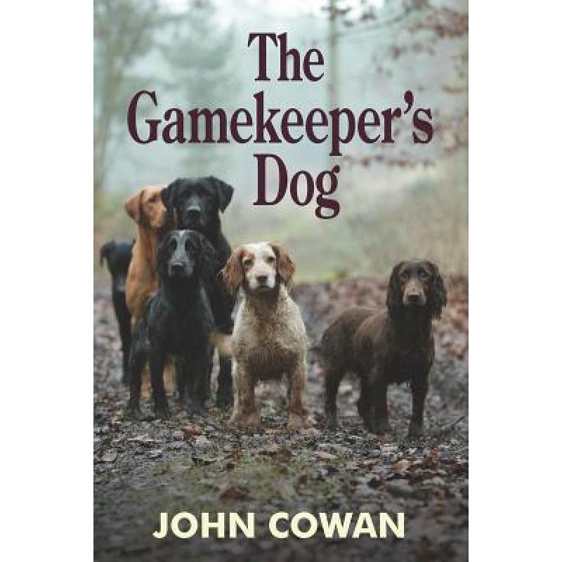 The Gamekeeper's Dog