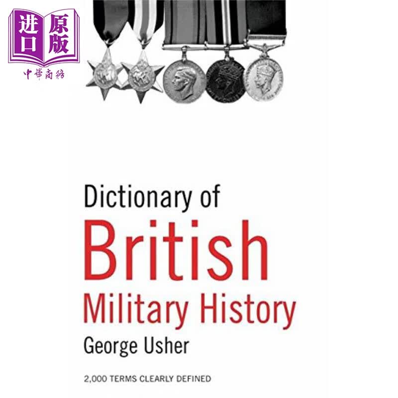 Dictionary of British Military History 英国军事史词典 英文原版 进口图书 教辅参考书工具书字典词典