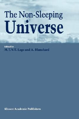 The Non-Sleeping Universe
