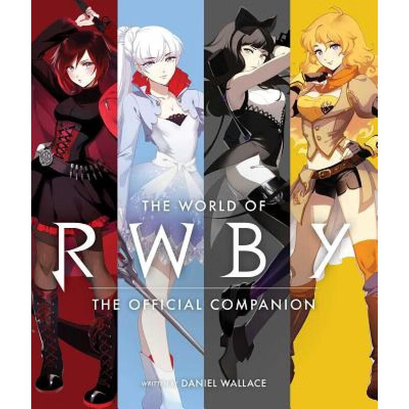RWBY的世界 The World of Rwby: The Official Comp...