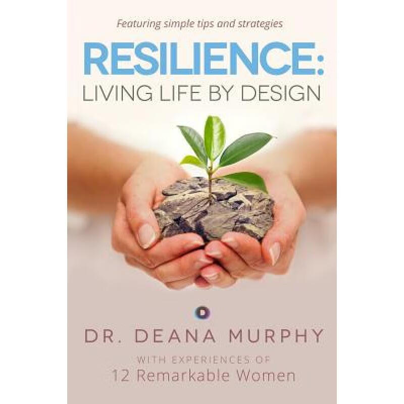 Resilience: Living Life by Design