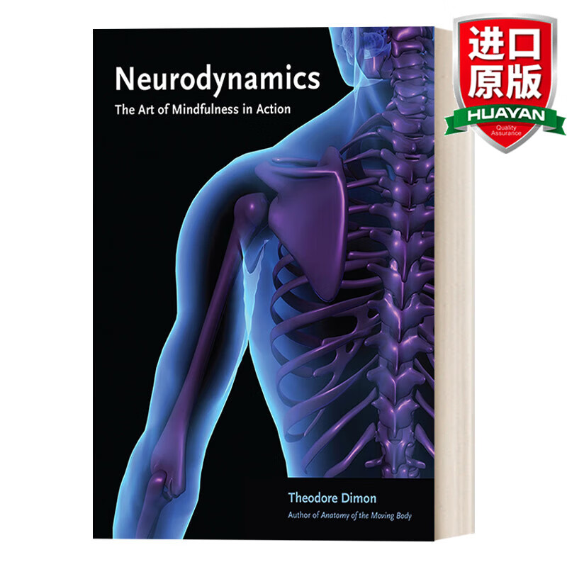 Neurodynamics 英文原版 神经动力学 行动中的正念艺术 医学 健康 Theodore Dimon, Jr. 英文版 进口书籍