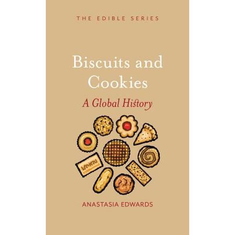 Biscuits and Cookies: A Global History