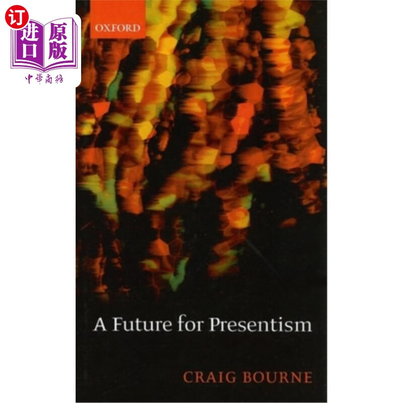 海外直订A Future for Presentism 现在主义的未来