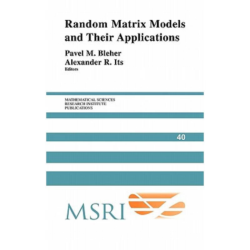 Random Matrix Models and their Applications:...
