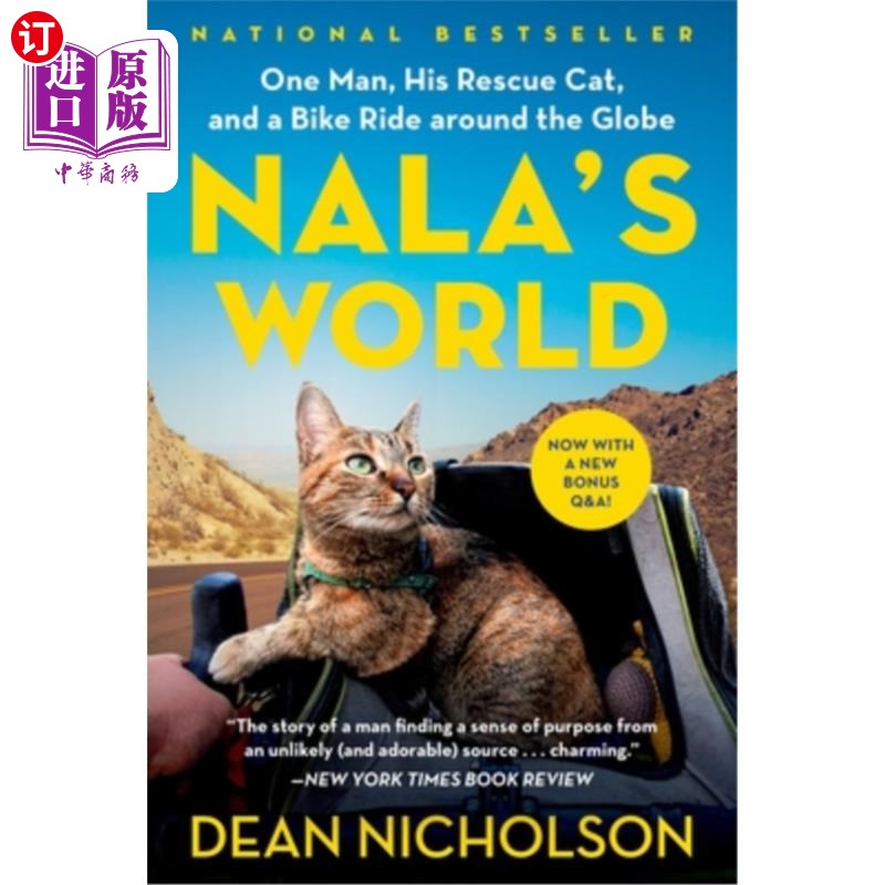 海外直订Nala's World: One Man, His Rescue Cat, and a Bike Ride Around the Glob 娜拉的世界：一个人，他的救援猫，骑自行车环游世界