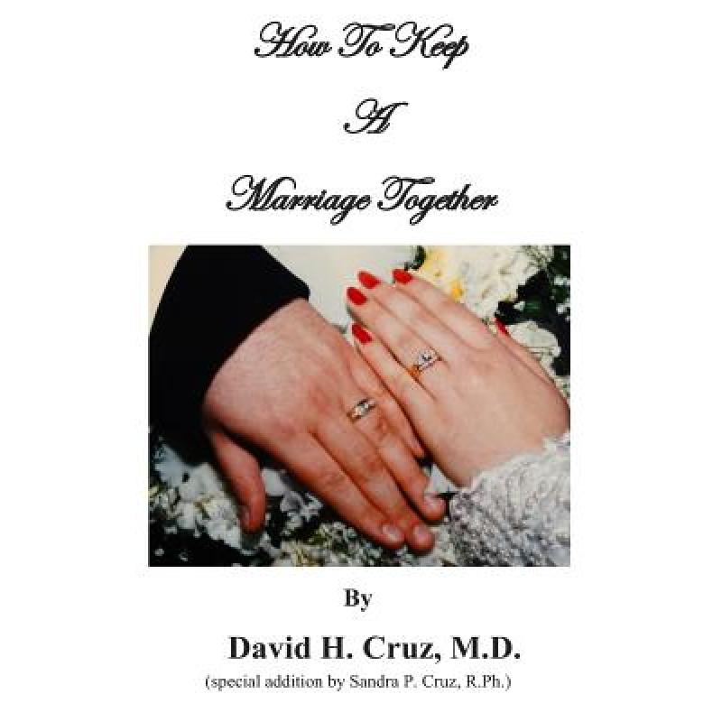 How To Keep A Marriage Together