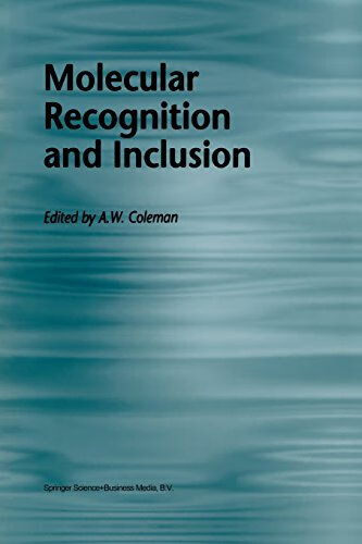 Molecular Recognition and Inclusion