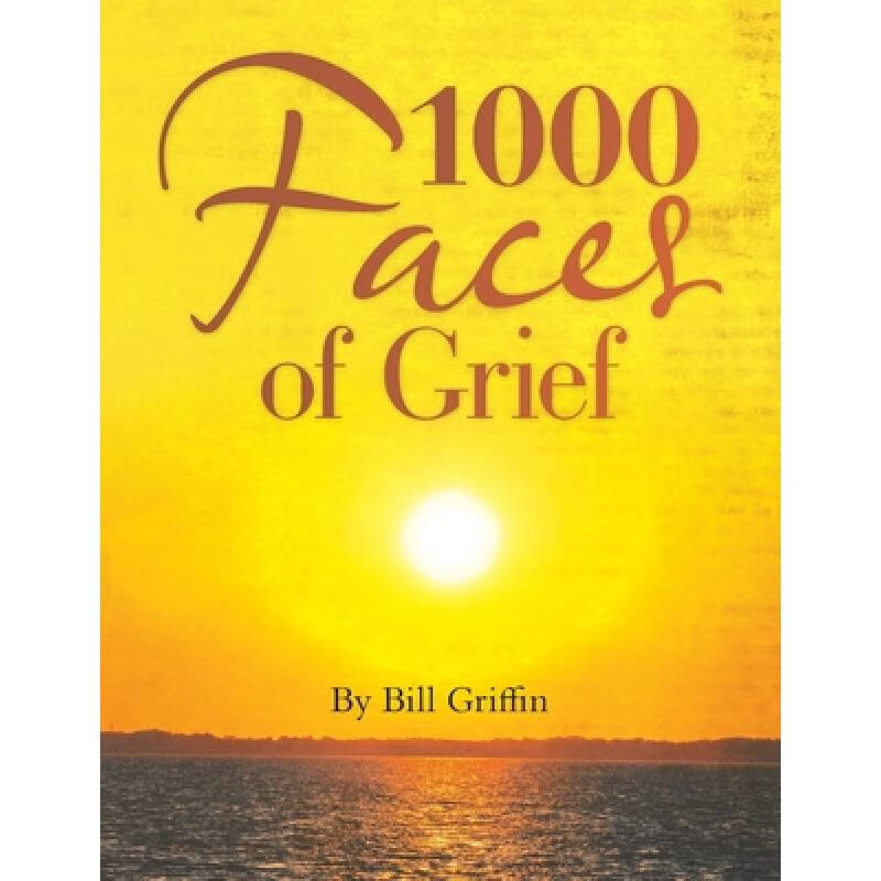 1000 Faces of Grief