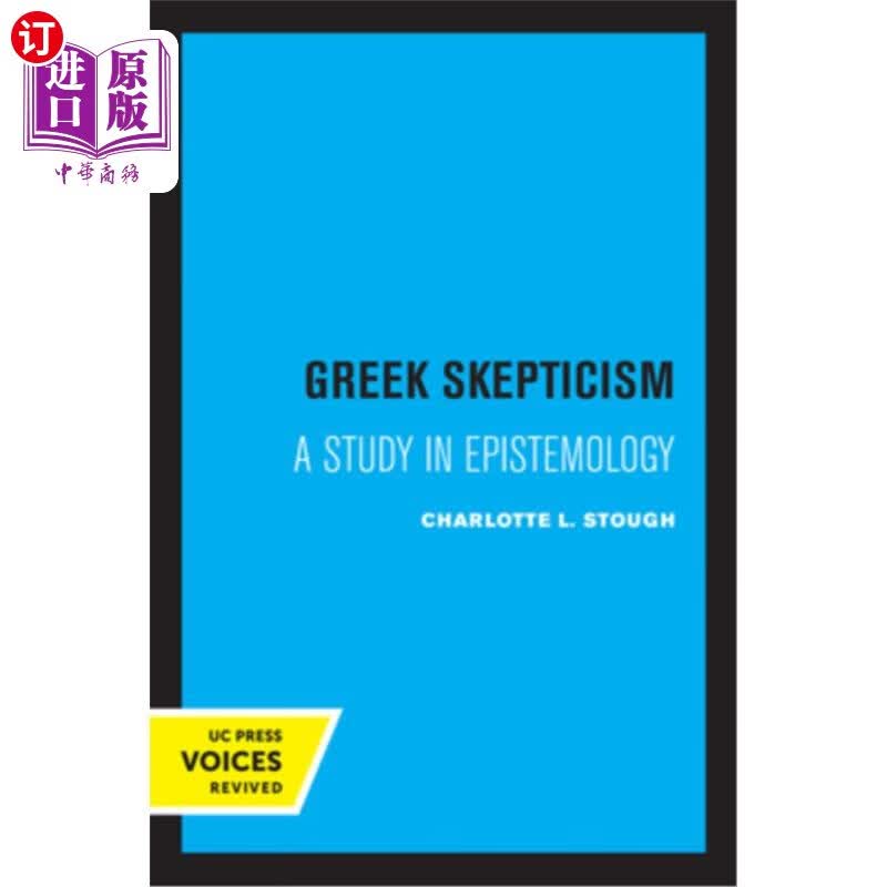 海外直订Greek Skepticism: A Study in Epistemology 希腊怀疑论:认识论研究