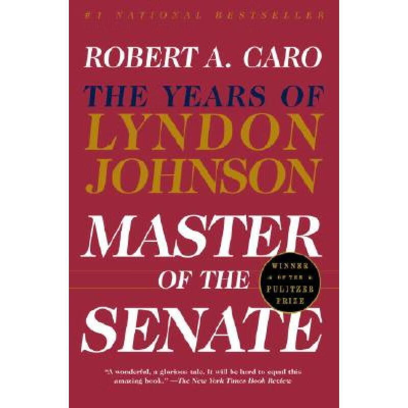 Master of the Senate: The Years of Lyndon Jo...
