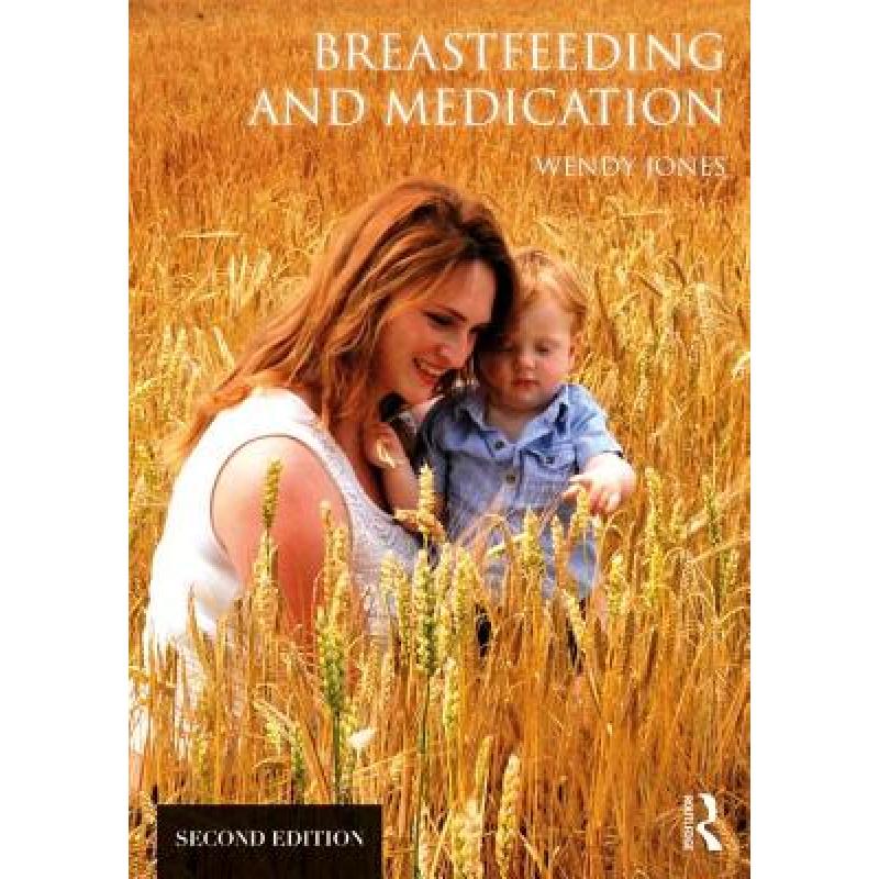 BREASTFEEDING AND MEDICATION - JONE