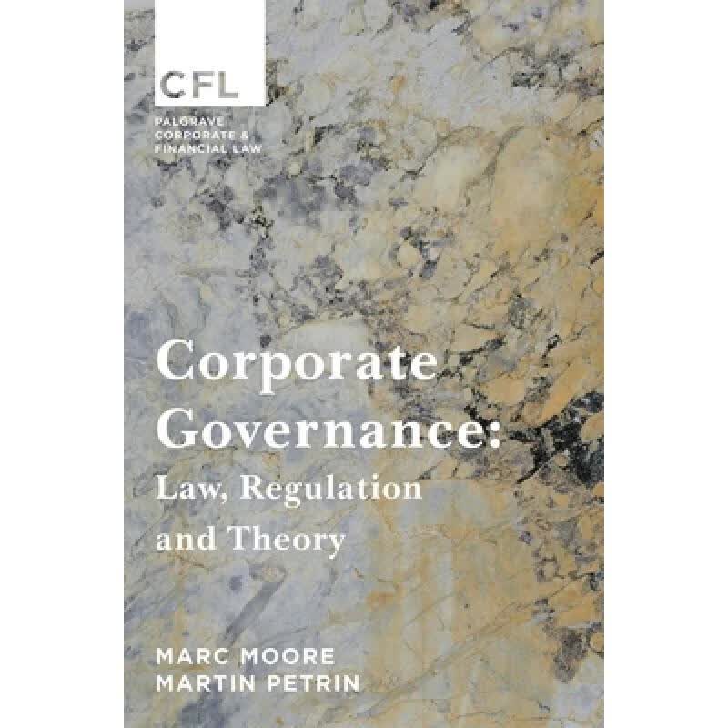 Corporate Governance : Law, Regulation and Theory