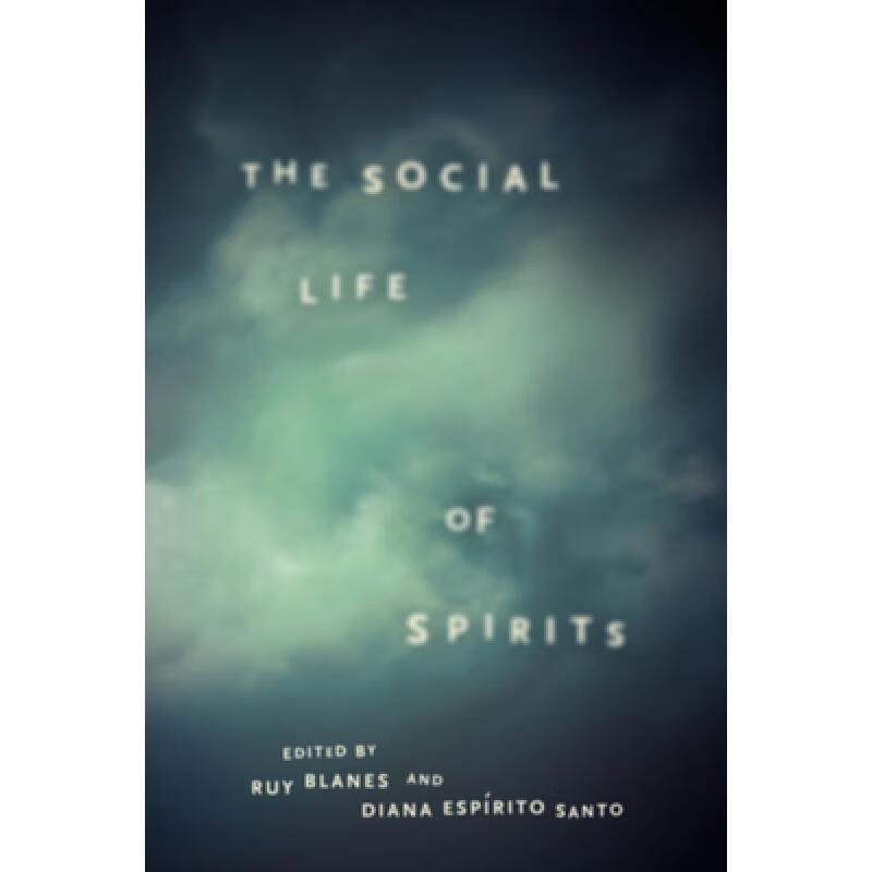 The Social Life of Spirits
