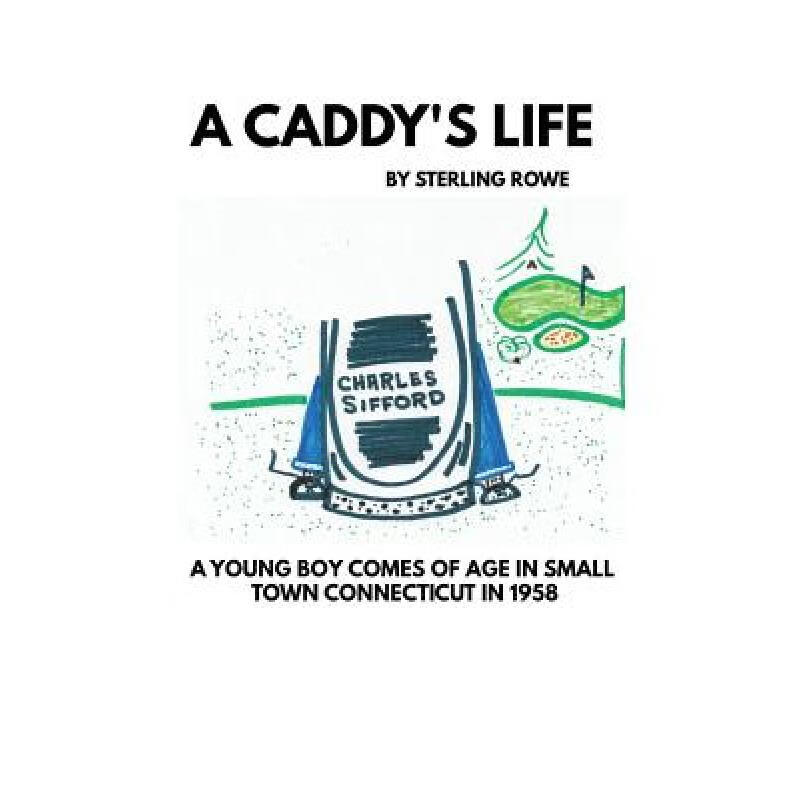 A Caddy's Life