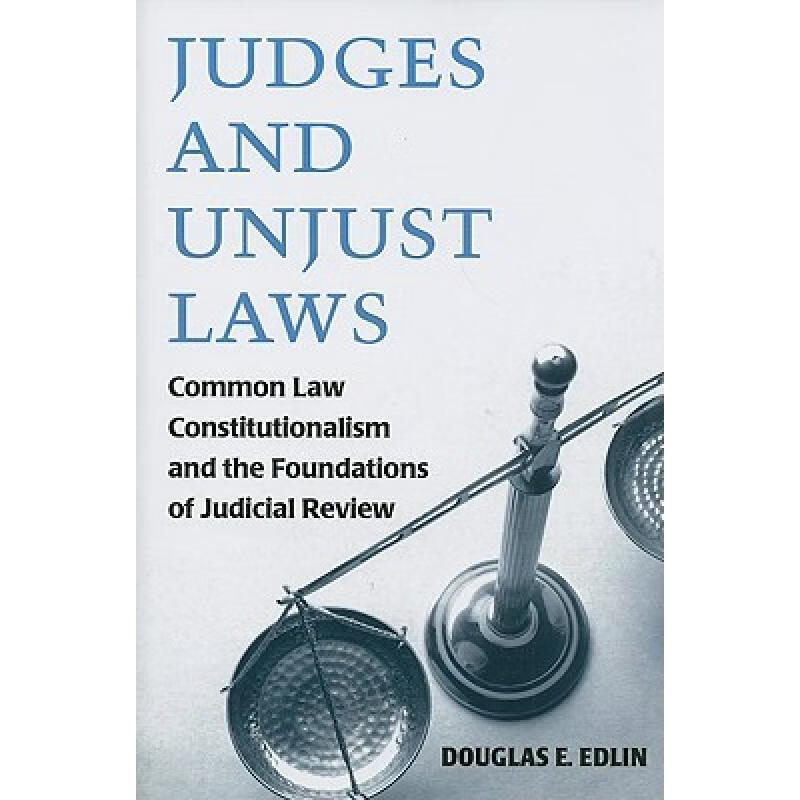 Judges and Unjust Laws: Common Law Constitut...