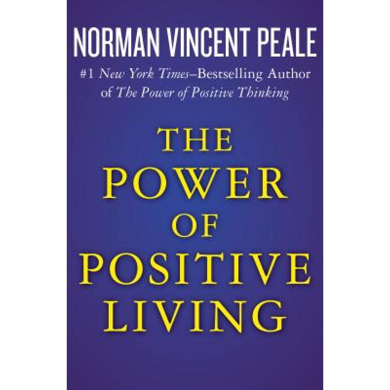 The Power of Positive Living
