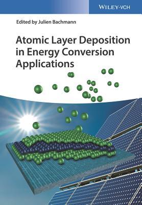 Atomic Layer Deposition in Energy Conversion App
