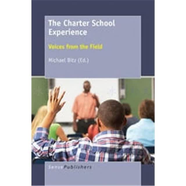 TheCharterSchoolExperience:VoicesfromtheField