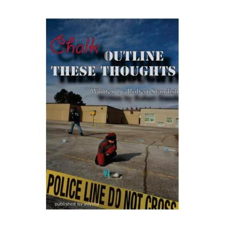 Chalk Outline These Thoughts