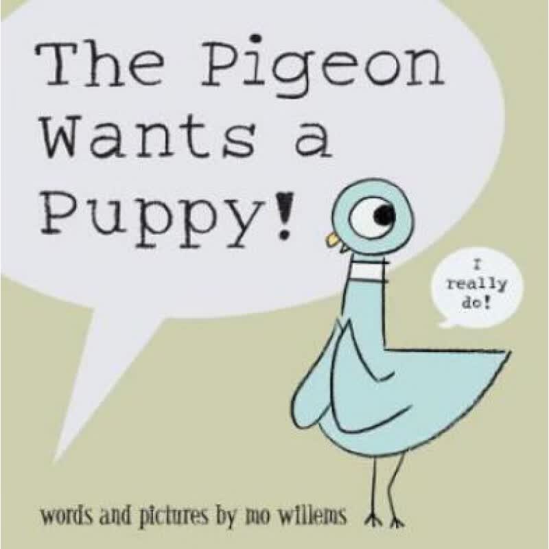 预售 The Pigeon Wants a Puppy!