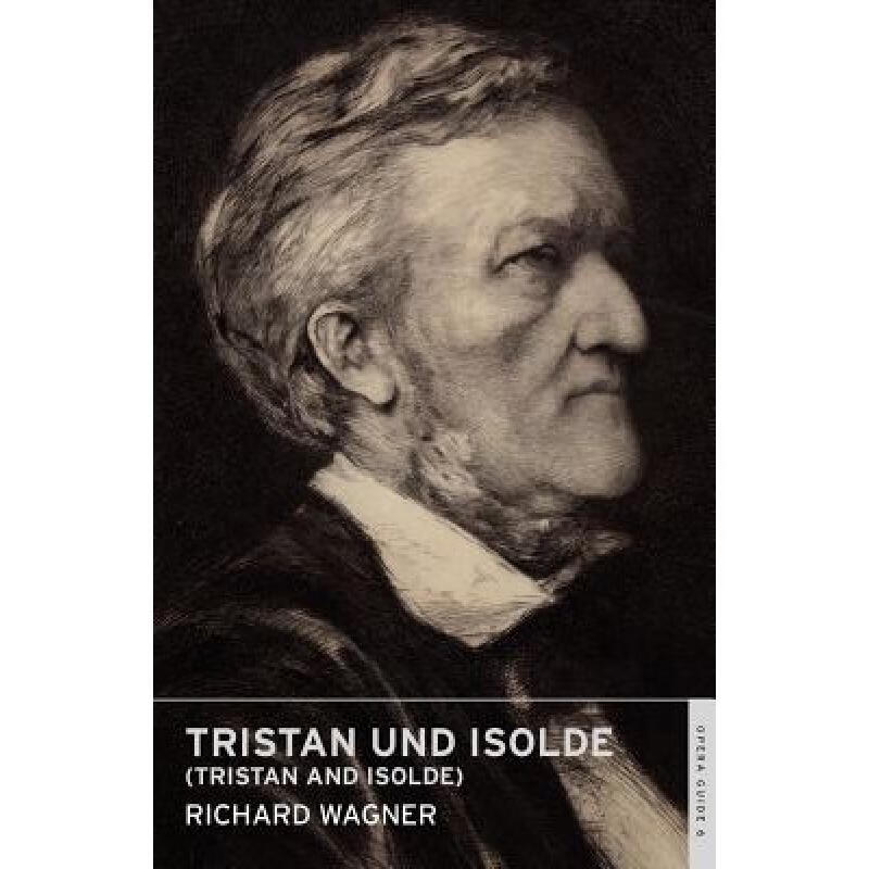 Tristan und Isolde (Tristan and Isolde): Tri...