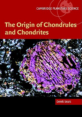 The Origin of Chondrules and Chondrites