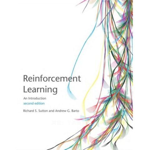 Reinforcement Learning: An Introduction, 2nd Edition纸质书