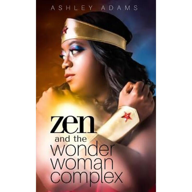 Zen & the Wonder Woman Complex