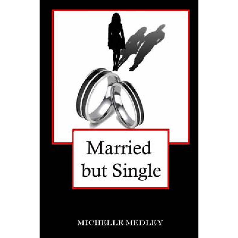 Married but Single