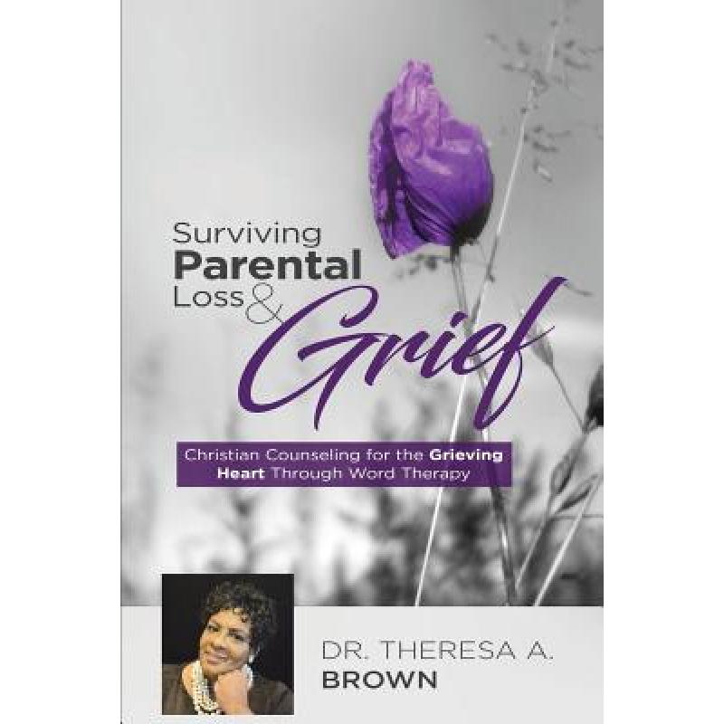 Surviving Parental Loss and Grief