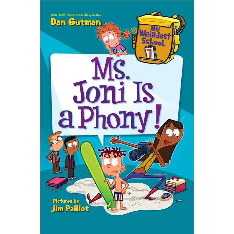 My Weirdest School #7: Ms. Joni Is a Phony!