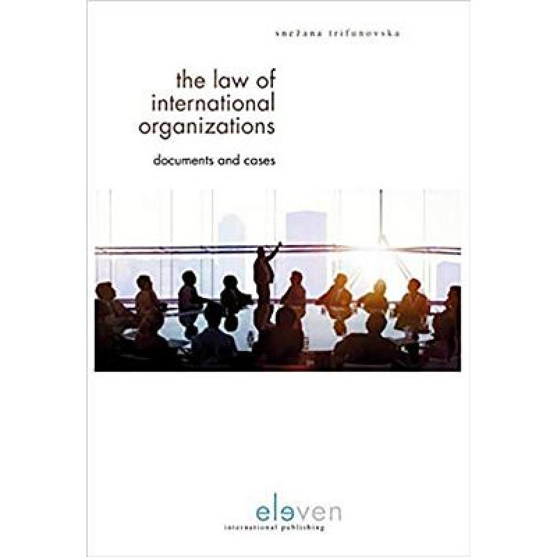 The Law of International Organizations: Docu...