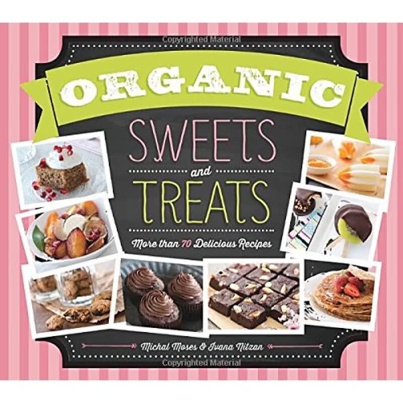 Organic Sweets and Treats 英文原版