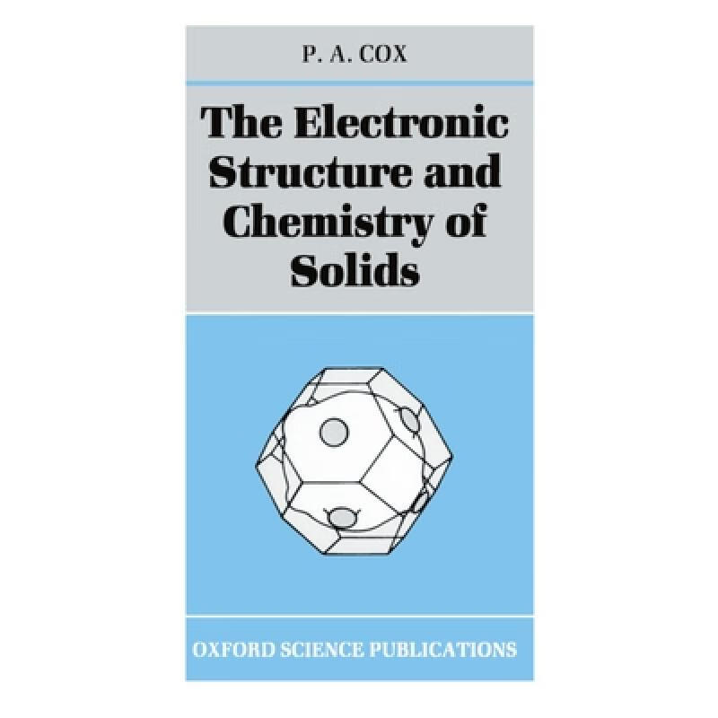 The Electronic Structure and Chemistry of So...