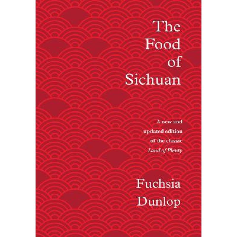 The Food of Sichuan