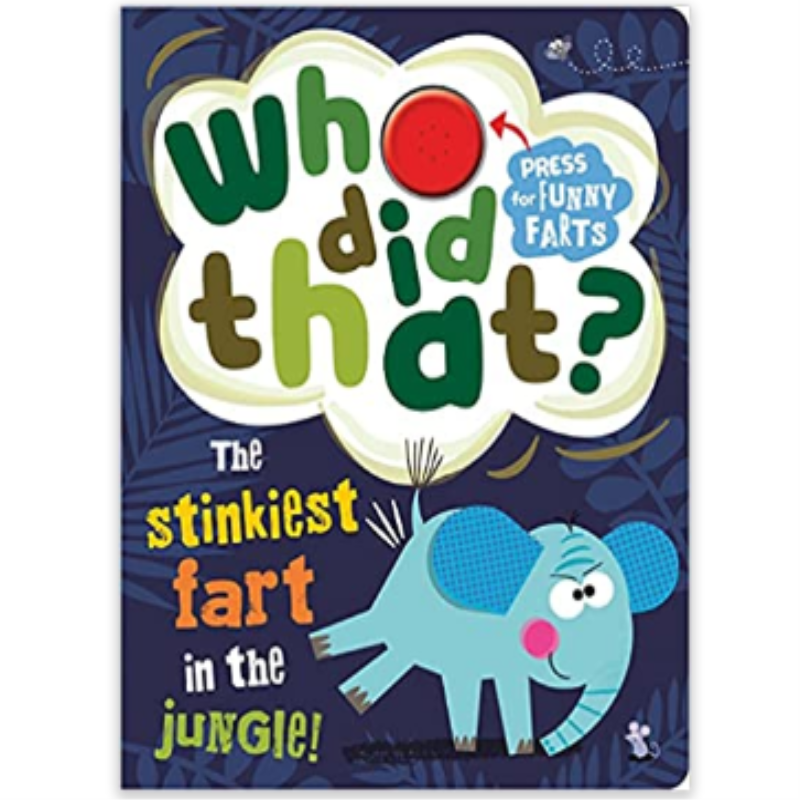 Who Did That? the stinkiest fart in the jungle 谁干的？丛林中最臭的屁，听屁识动物 小宝贝 大能耐 发声书