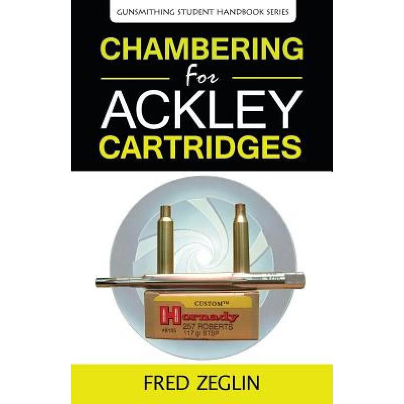 Chambering for Ackley Cartridges