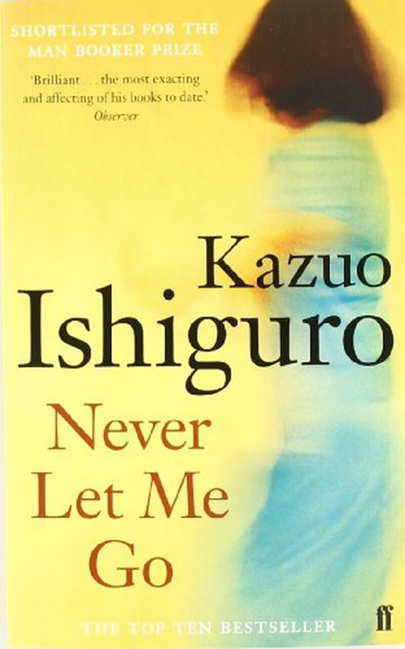Never Let Me Go 石黑一雄：别让我走 2017诺贝尔文学奖得主作品 英文原版