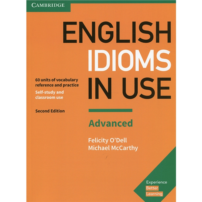 剑桥英语惯用语 配答案英文原版 English Idioms in Use Advanced
