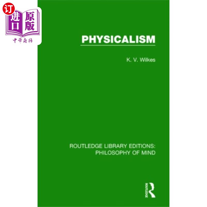 海外直订Physicalism 物理主义