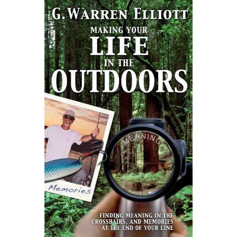 Making Your Life in the Outdoors
