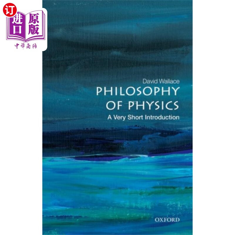 海外直订Philosophy of Physics: A Very Short Introduction 物理哲学:一个非常简短的介绍