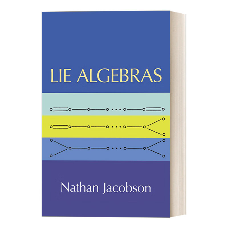 Lie Algebras 英文原版 李代数 耶鲁大学内森·雅各布森 Dover数学丛书 英文版 进口英语原版书籍