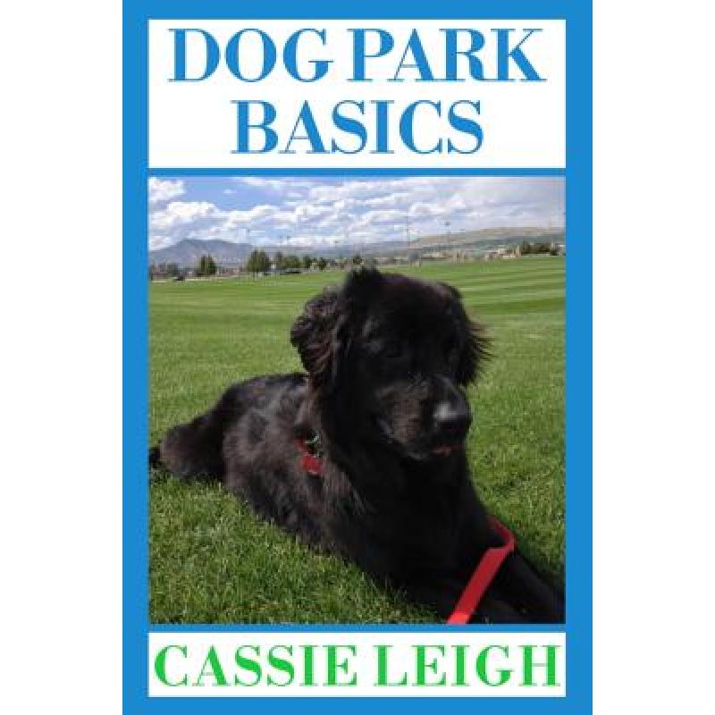 Dog Park Basics